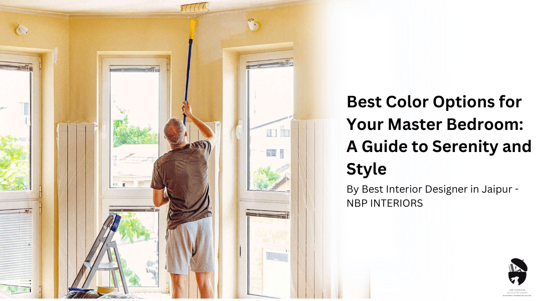 Best Color Option For Bedroom By NBP INTERIORS